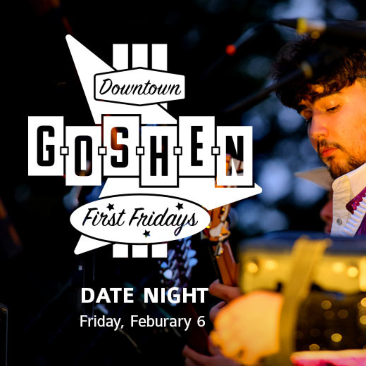 First Fridays Date Night in Goshen - Froggy 102.7 - The Most Variety